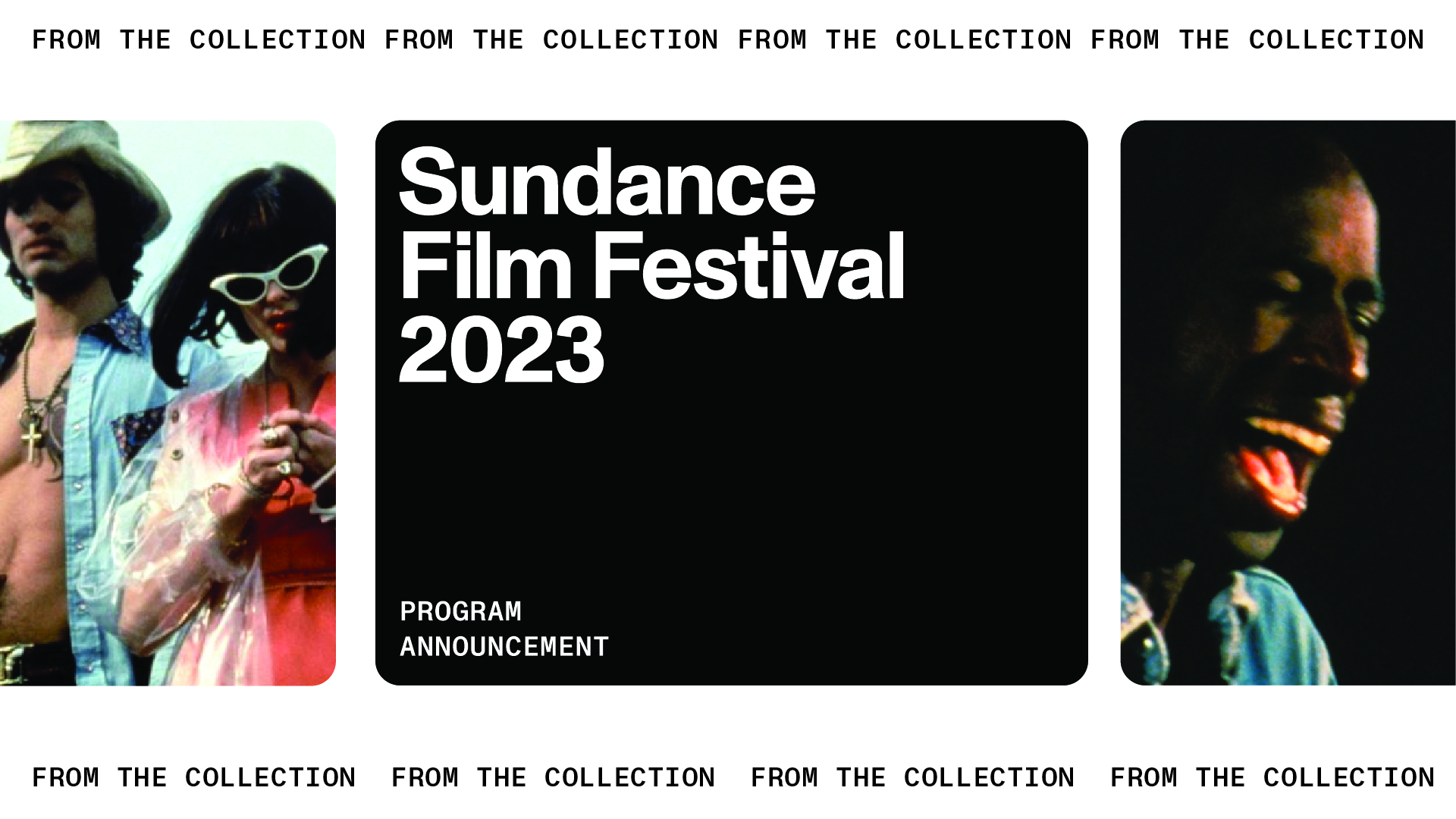 The 2023 Sundance Film Festival Unveils Its First Films: Dive Deep With the From the Collection ...